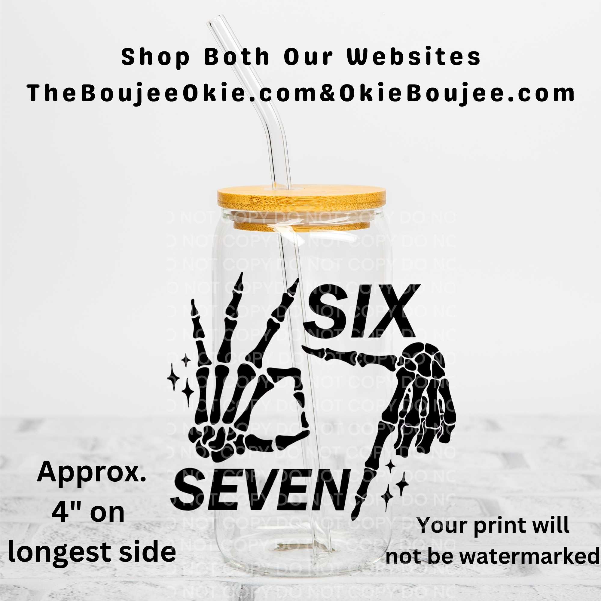 Six Seven 6 7 67 Uv Dtf Decal – The Boujee Okie