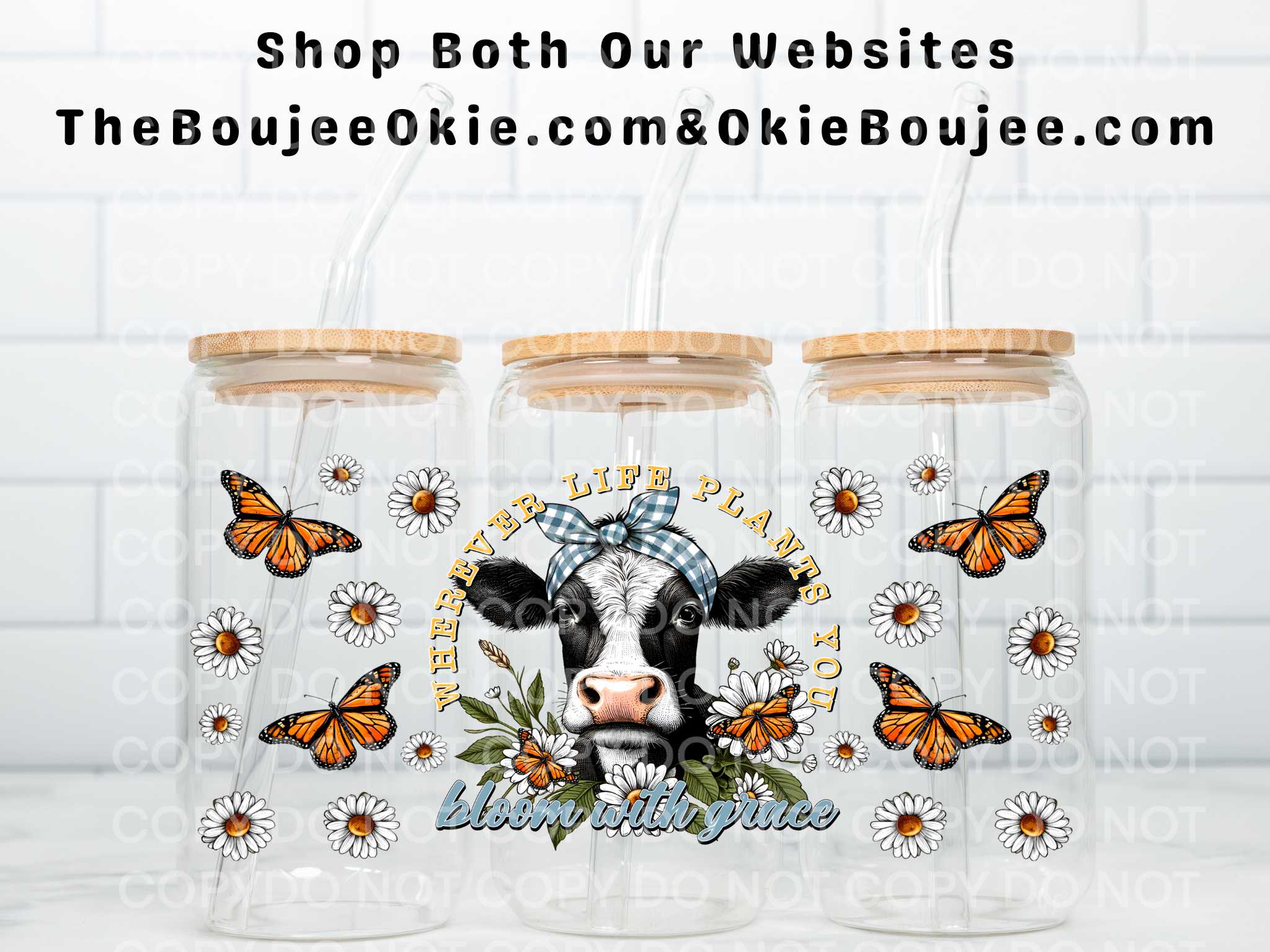 Wherever Life Plants You Bloom With Grace Double Sided Uv Dtf Wrap ...